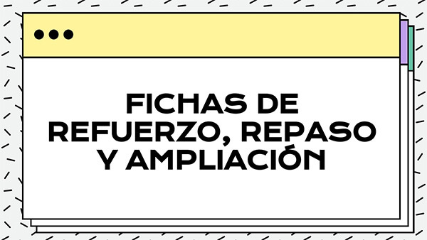 Fichas de refuerzo, repaso y ampliación | Plantillas de Genially
